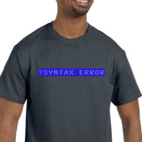 Syntax Error T Shirt New Nwt Pick Your Color And Size Etsy Uk