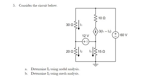 Solved Consider The Circuit Below A Determine I Using Chegg