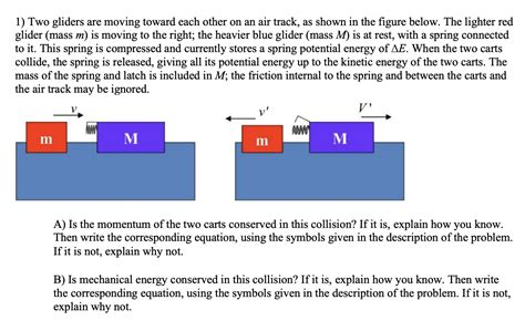 [solved] 1 two gliders are moving toward each other on a