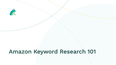amazon keyword research 101 insightleap amazon ecommerce analytics