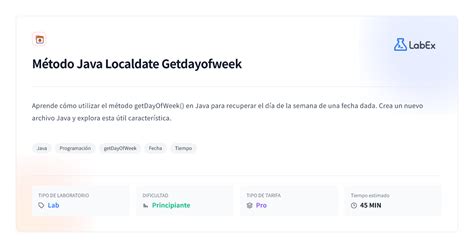 Programación Java Obtener El Día De La Semana Labex