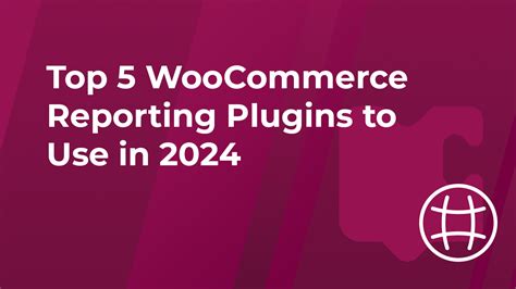 Top 5 Woocommerce Reporting Plugins To Use In 2024 Wpx Hosting