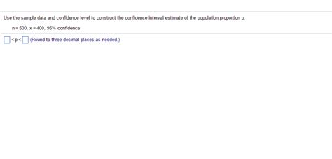 Solved Use The Sample Data And Confidence Level To Construct Chegg