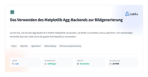 Das Verwenden Des Matplotlib Agg Backends Zur Bildgenerierung Labex