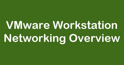 Vmware Workstation Networking Mastering Vmware Vmware Workstation Networking Mastering Vmware