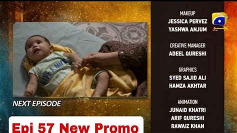 Tere Bin New Episode 57 Promo Epi 57 Har Pal Geo Murtsim Khan Nelaam Muneer Mr Shabbir Jaan