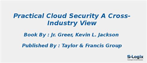 Best Research Books In Practical Cloud Security A Cross Industry View S Logix