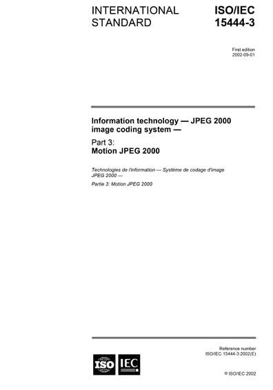 ISO IEC 15444 3 2002 Information Technology JPEG 2000 Image Coding System Part 3 Motion