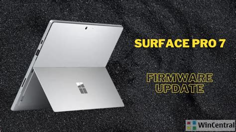 Microsoft Surface Pro 7 Devices Receiving July 2020 Firmware Update