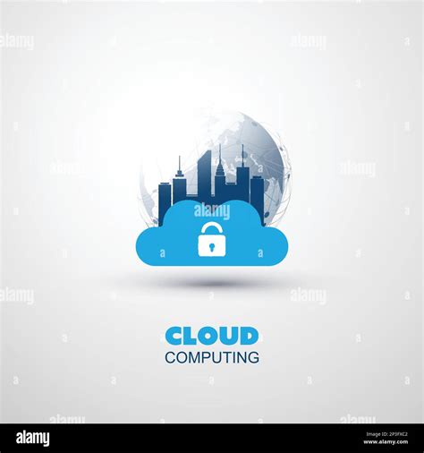 Cloud Computing And Smart City Design Concept Global Digital Network Communication Technology