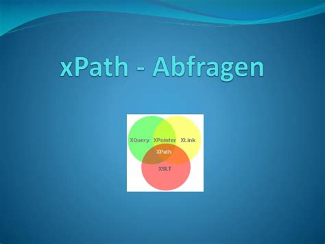 ppt xpath abfragen powerpoint presentation free download id 2415131