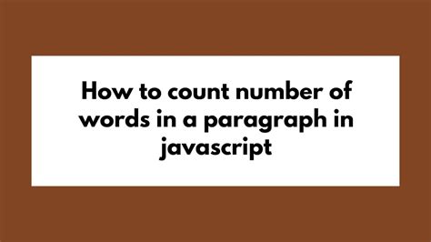 How To Count Number Of Words In A Paragraph In Javascript