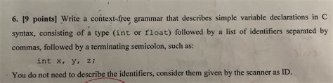 Solved 6 9 Points Write A Context Free Grammar That