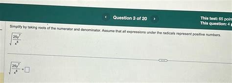 [answered] 25y Question 3 Of 20 Simplify By Taking Roots Of The Kunduz
