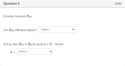 Solved Question Pts Consider The Poset D A Is D A Chegg Com