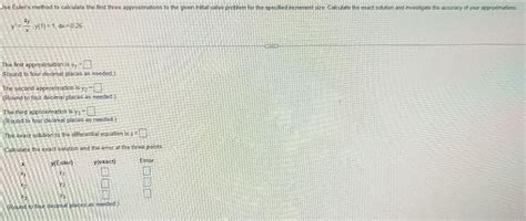 Solved Use Eulers Method To Calculate The First Th