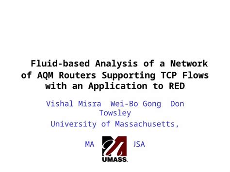 Ppt Fluid Based Analysis Of A Network Of Aqm Routers Supporting Tcp Flows With An Application