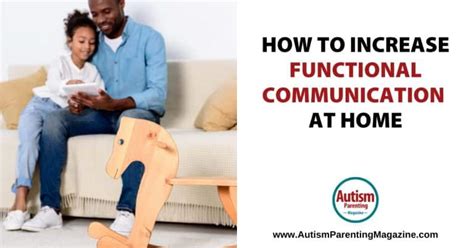 What Is Functional Communication Training Autism Parenting Magazine