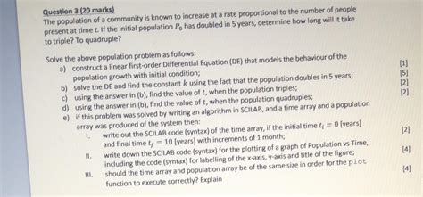 Solved Question 3 20 Marks The Population Of A Community
