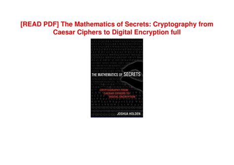 Ppt Read Pdf The Mathematics Of Secrets Cryptography From Caesar