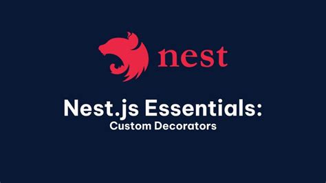 Creating Custom Decorators In Nestjs Dev Centre House Ireland