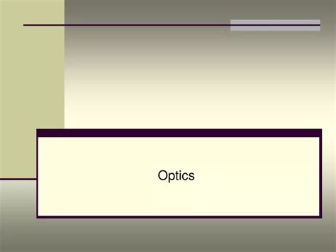 Ppt Optics Powerpoint Presentation Free Download Id9367240