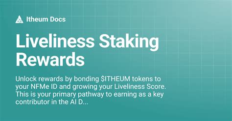 liveliness staking rewards itheum docs