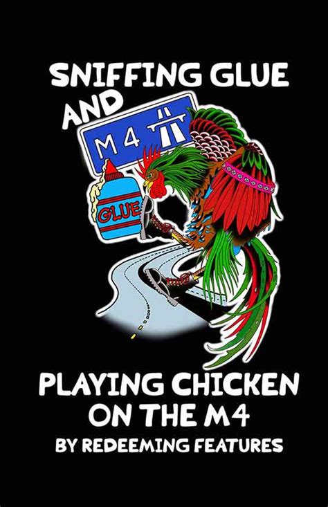 Sniffing Glue And Playing Chicken On The M William Cornelius Harris Publishing