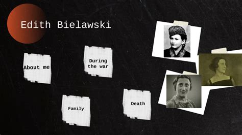 Edith Bielawski Personal History By Brooke Williamson On Prezi