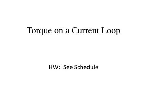 PPT Torque On A Current Loop PowerPoint Presentation Free Download ID 6607852