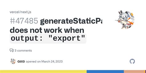 Generatestaticparams Does Not Work When `output Export` · Issue