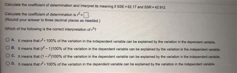 Solved Calculate The Coefficient Of Determination And Chegg
