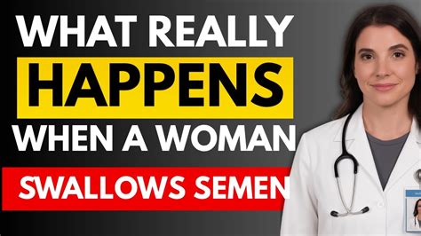 The Truth About Swallowing Semen — Benefits Risks And Shocking