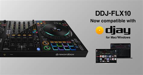 Ddj Flx10 Now Compatible With Algoriddims Djay Pro For Macwindows