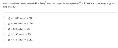 Solved Philips Quasilinear Utility Function Is