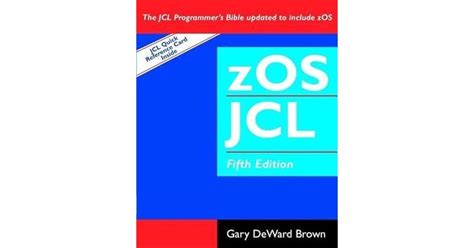 Zos Jcl By Gary Deward Brown