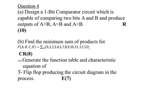 Solved Question A Design A Bit Comparator Circuit Chegg