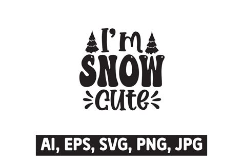 Im Snow Cute Graphic By Design Studio3 · Creative Fabrica