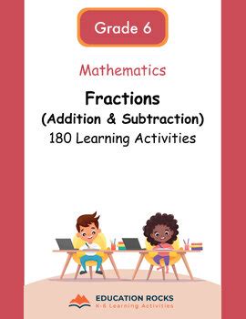 Grade 6 Math Fractions Addition And Subtraction Unit Plan Tpt