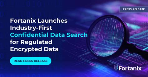 Confidential Data Search For Regulated Encrypted Data Fortanix
