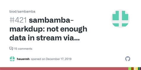 Sambamba Markdup Not Enough Data In Stream Via Devstdin · Issue 421