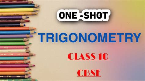 Trigonometry One Shot Cbse Class 10 Maths Youtube