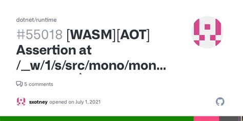 Wasm Aot Assertion At W1ssrcmonomonometadataloaderc1805 Condition ` Not Met