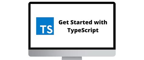 Get Started With Typescript Dev Community