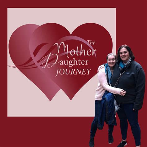 The Mother Daughter Journey Podcast On Ivoox
