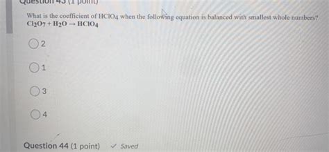 Solved What Is The Coefficient Of Hcio4 When The Following