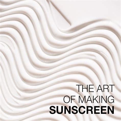 The Art Of Making Sunscreen Formulation And Testing Sourcinglab
