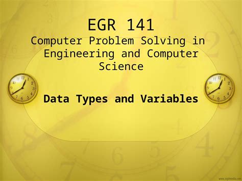 Ppt Egr 141 Computer Problem Solving In Engineering And Computer
