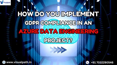 Implementing Gdpr Compliance In An Azure Data Engineering Project Best Software Training
