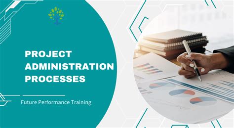 Project Administration Processes